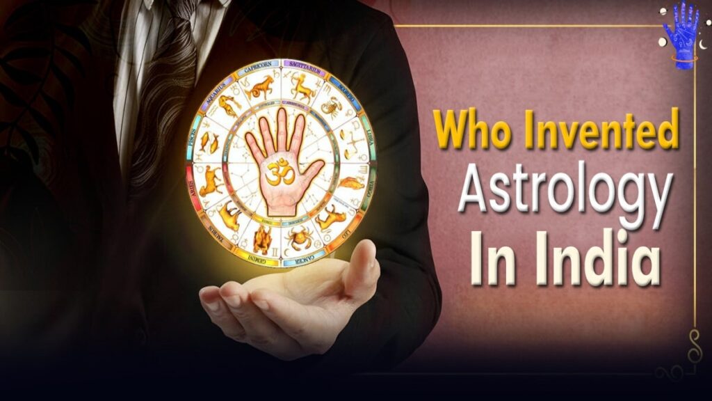 Who Invented Astrology in India? Know the Evolution of Astrology