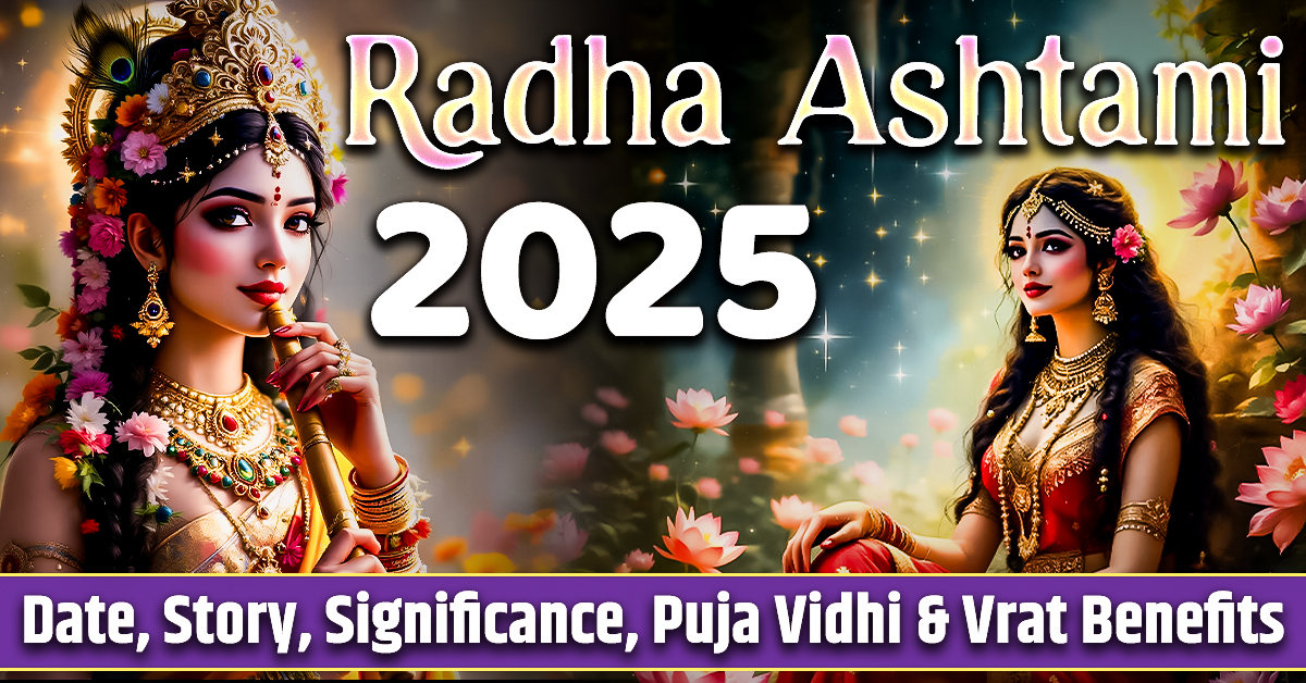 Radha Ashtami 2025: Date, Story, Puja Vidhi & Vrat Benefits.